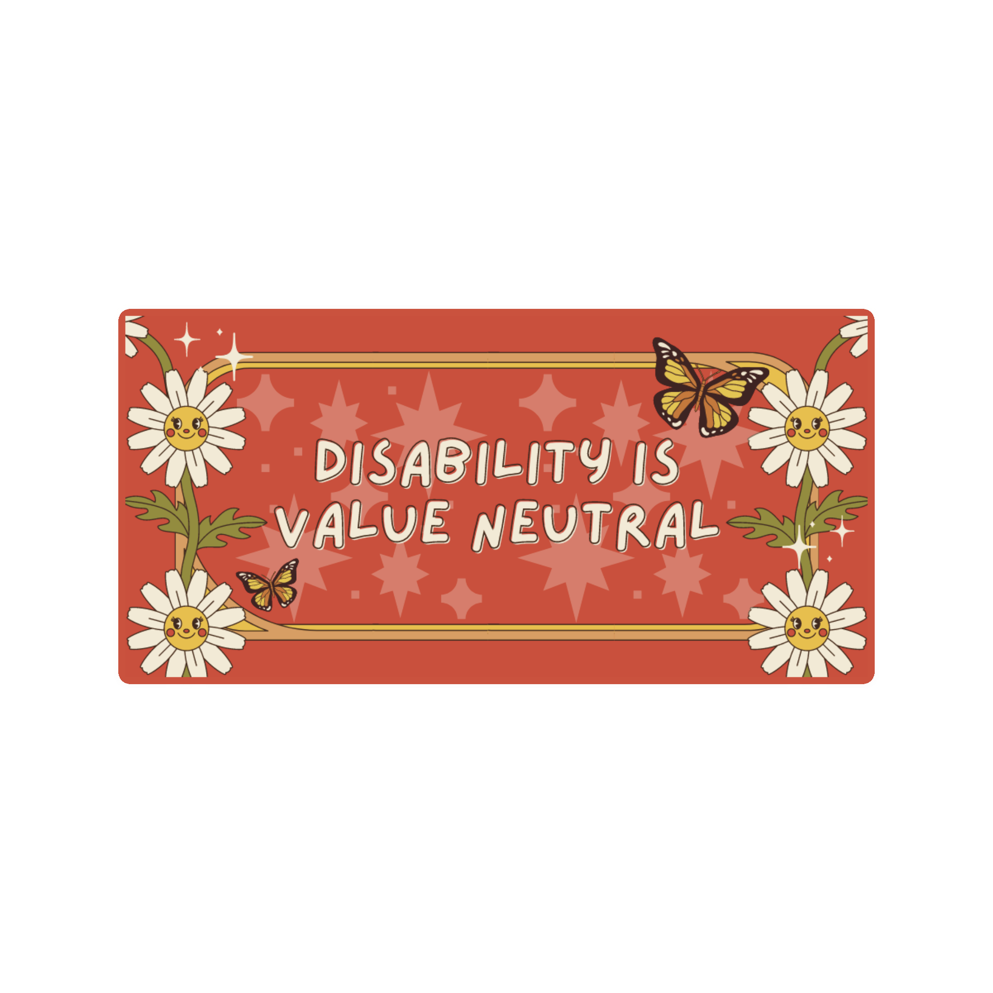 Disability is Value Neutral Sticker | Wednesday's Whimsies